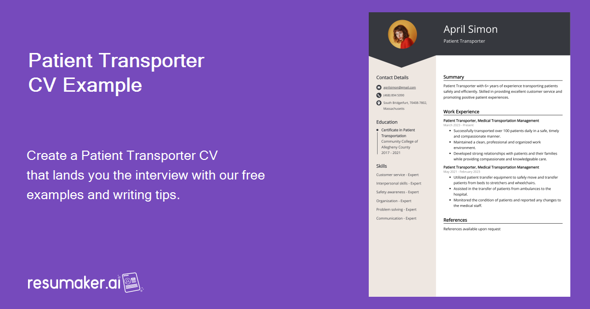 Patient Transporter CV Examples (Template & 20+ Tips)